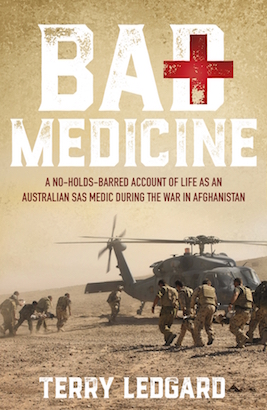 Bad Medicine: the story of an SAS Medic – militarybooksaustralia.com