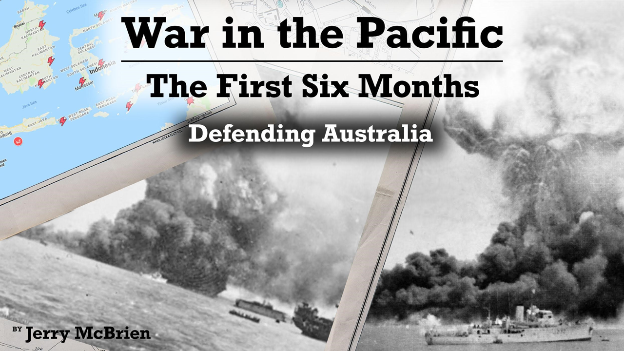 War in the Pacific: The First Six Months – a day by day account of the ...