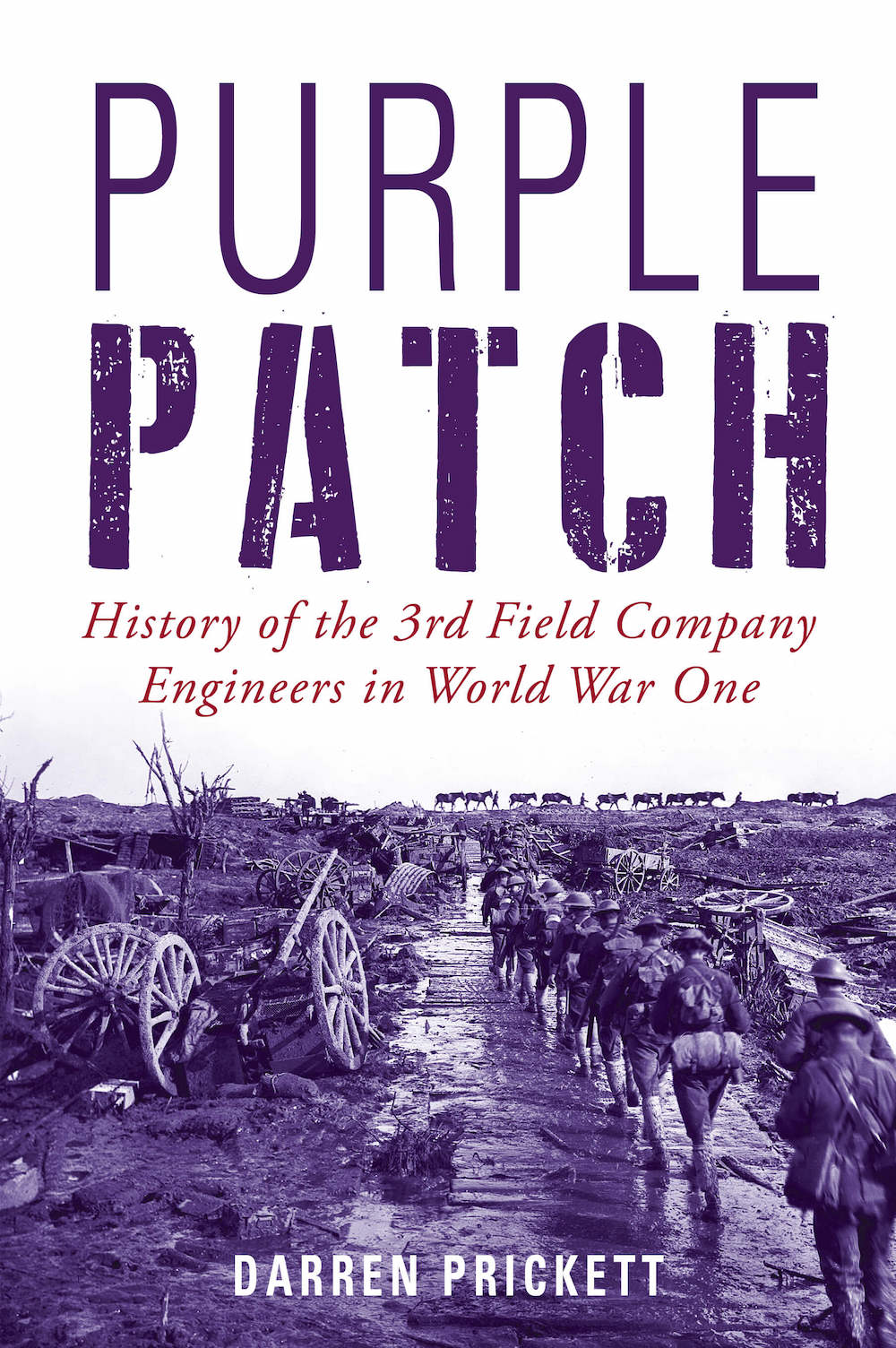 Purple Patch: History of 3rd Field Company Engineers, AIF ...