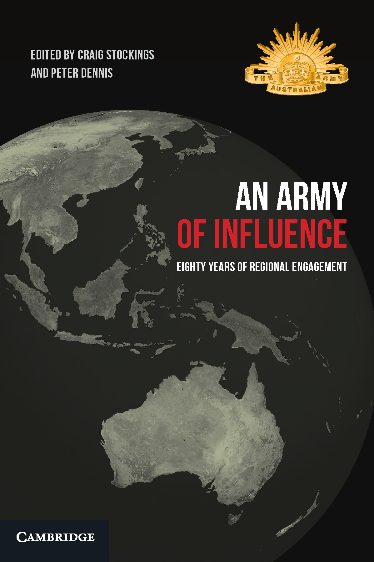 An Army of Influence: Australian Army’s 80 years of regional engagement ...