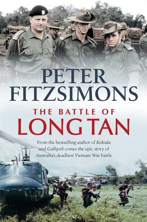 The Battle of Long Tan by Peter FitzSimons – militarybooksaustralia.com