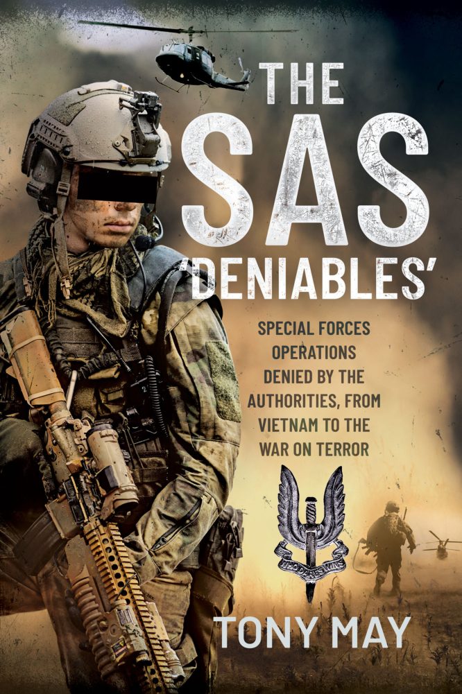 The SAS Deniables: a dramatised story of covert ops ...